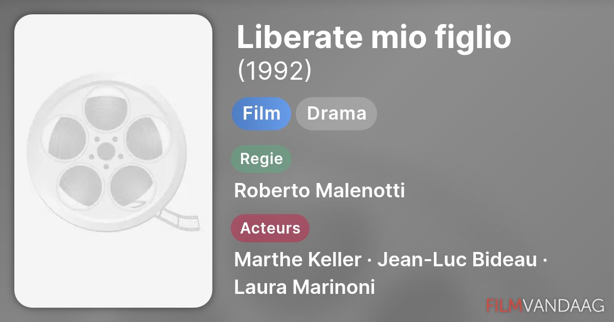 Liberate mio figlio (film, 1992) - FilmVandaag.nl