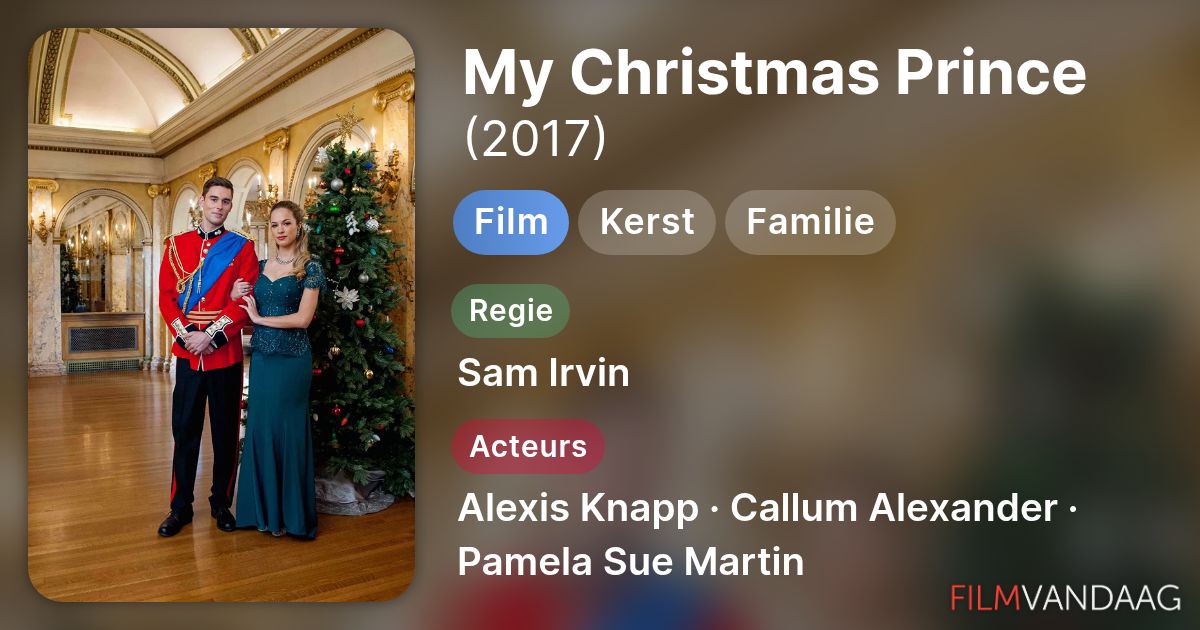 My Christmas Prince (film, 2017) - FilmVandaag.nl