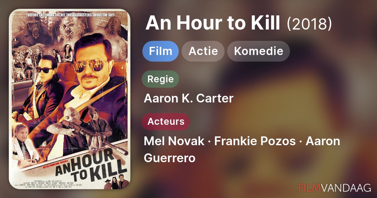 An Hour to Kill (film, 2018) - FilmVandaag.nl