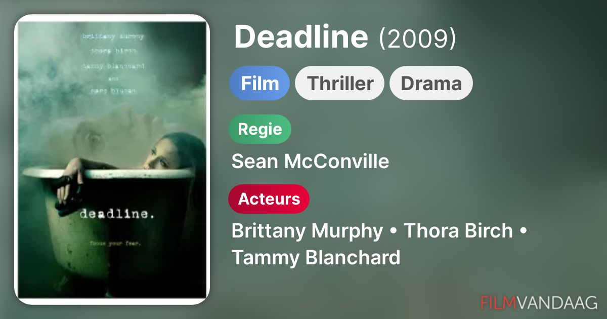 Deadline (film, 2009) - FilmVandaag.nl
