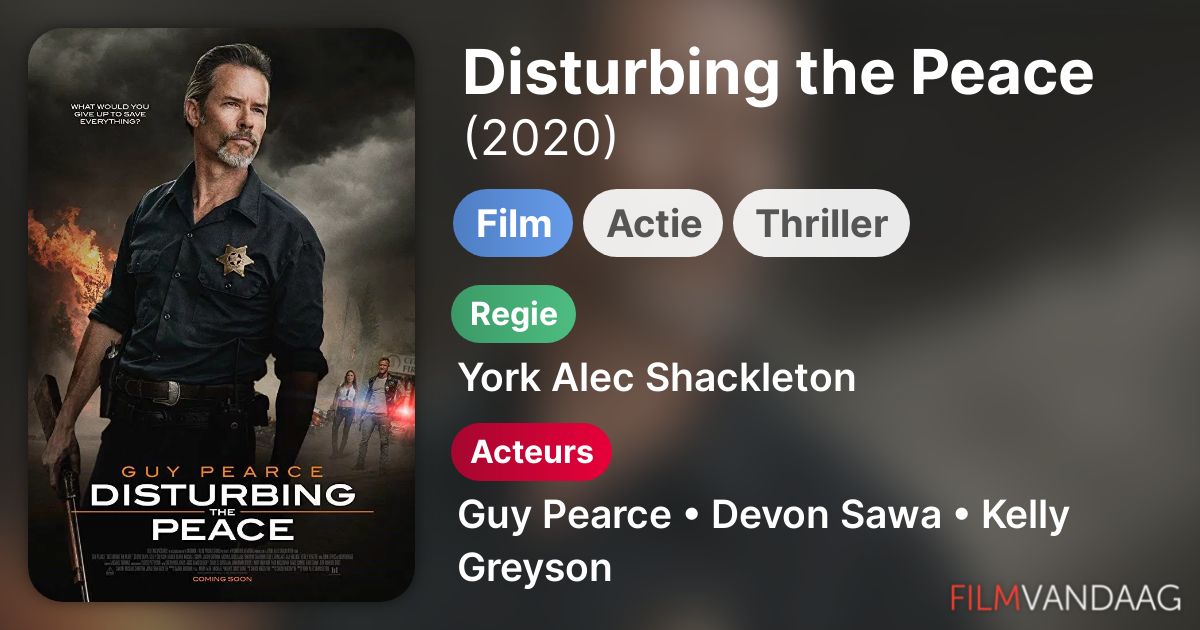Disturbing the Peace (film, 2020) - FilmVandaag.nl