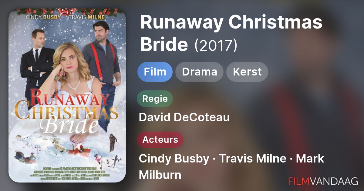 Runaway Christmas Bride (film, 2017) - FilmVandaag.nl