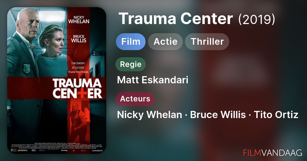 Trauma Center (film, 2019) - FilmVandaag.nl