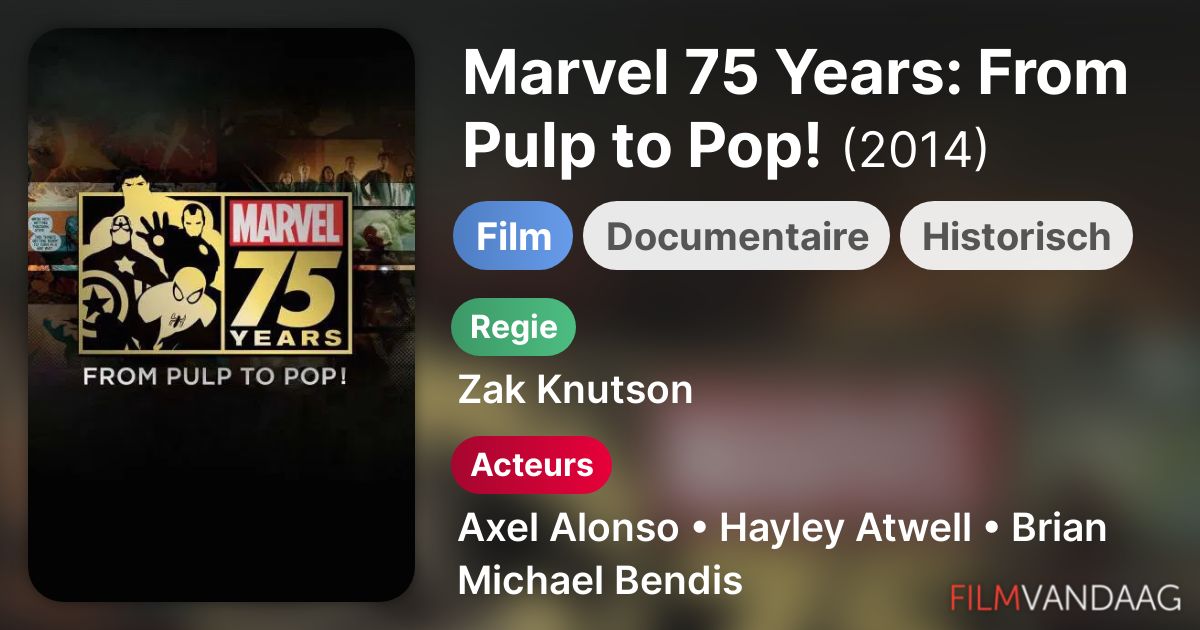 Marvel 75 Years: From Pulp to Pop! (film, 2014) - FilmVandaag.nl