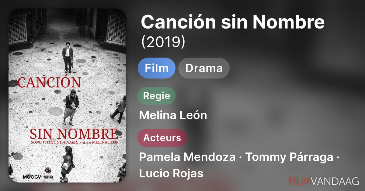 Canción sin Nombre (film, 2019) - FilmVandaag.nl