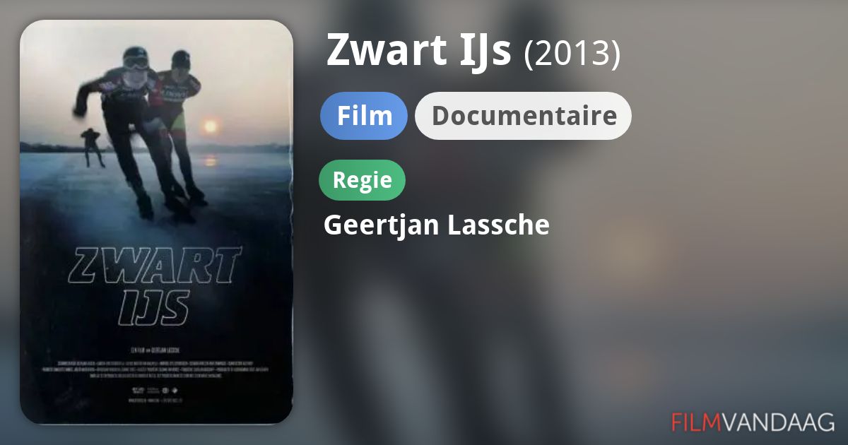 Zwart IJs (film, 2013) - FilmVandaag.nl