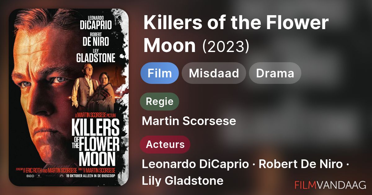 Killers of the Flower Moon (film, 2023) - FilmVandaag.nl