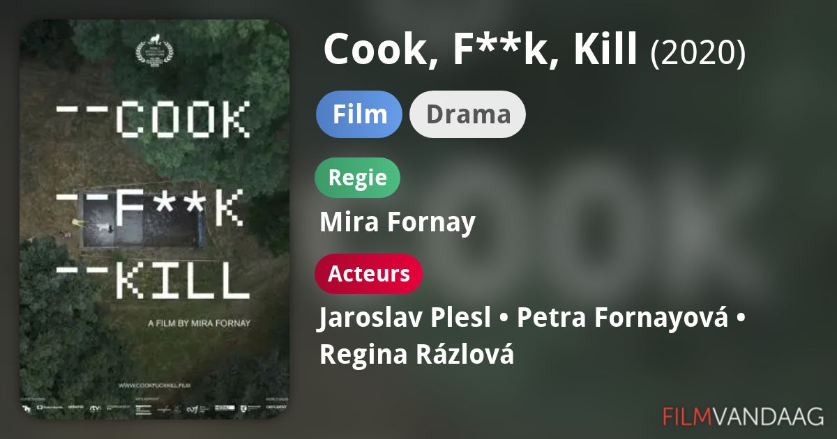 Cook, F**k, Kill (film, 2020) - FilmVandaag.nl