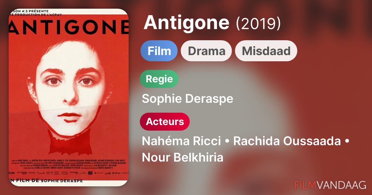 Antigone (film, 2019) - FilmVandaag.nl