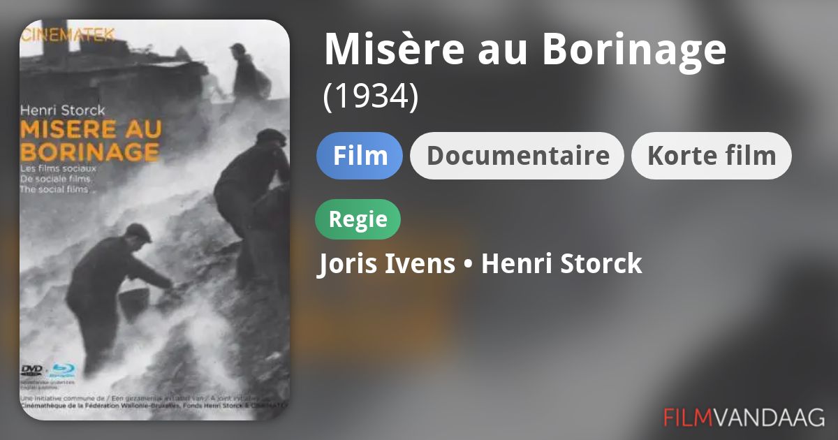 Misère au Borinage (film, 1934) - FilmVandaag.nl