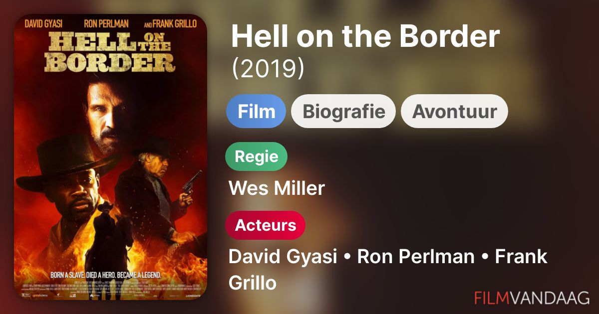Hell on the Border (film, 2019) - FilmVandaag.nl