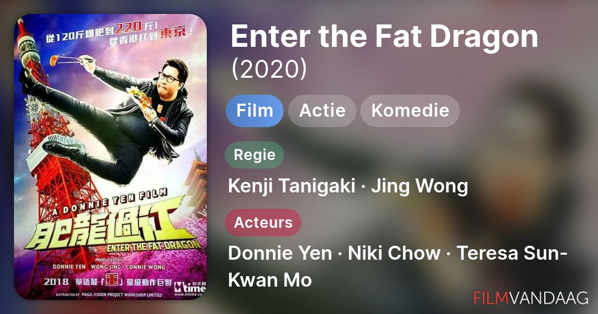 Enter the Fat Dragon (film, 2019) - FilmVandaag.nl