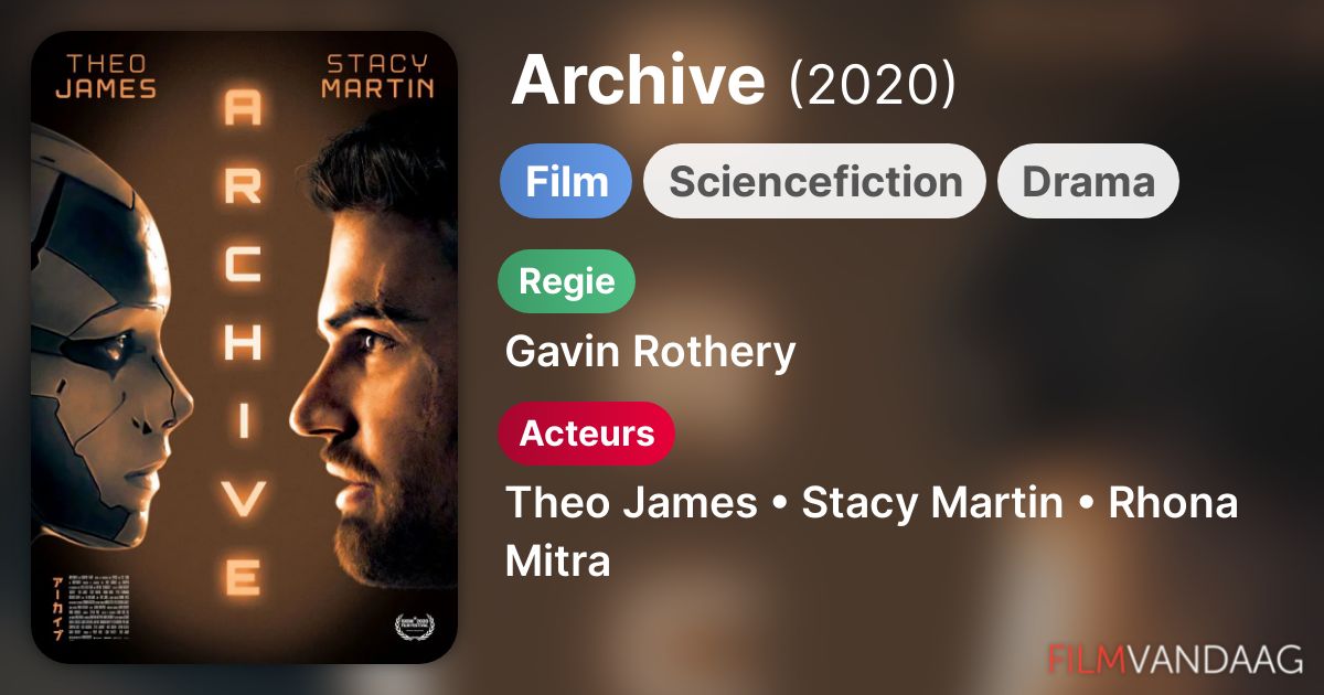 Archive (film, 2020) - FilmVandaag.nl