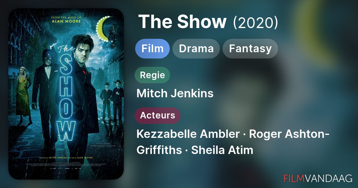 The Show (film, 2020) - FilmVandaag.nl