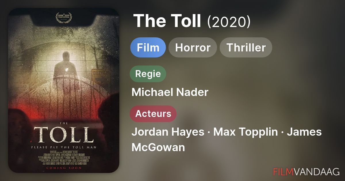 The Toll (film, 2020) - FilmVandaag.nl