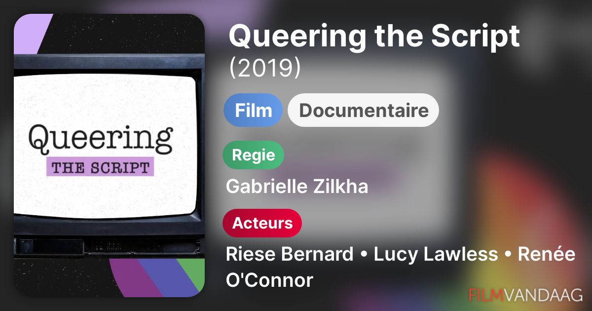 Queering the Script (film, 2019) - FilmVandaag.nl