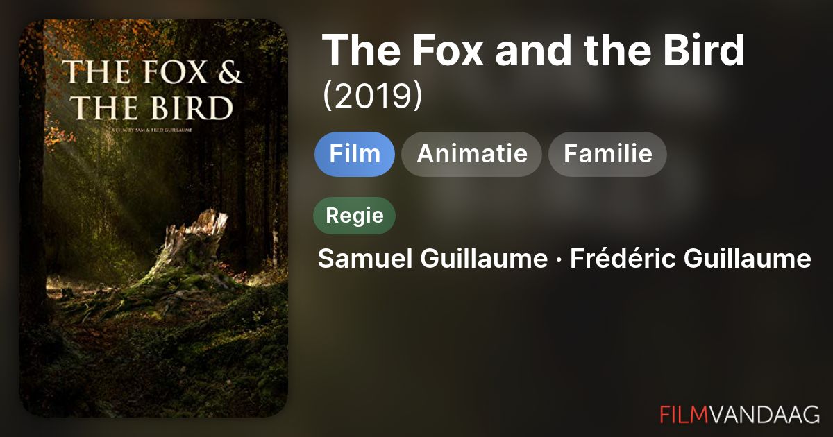 The Fox and the Bird (film, 2019) - FilmVandaag.nl