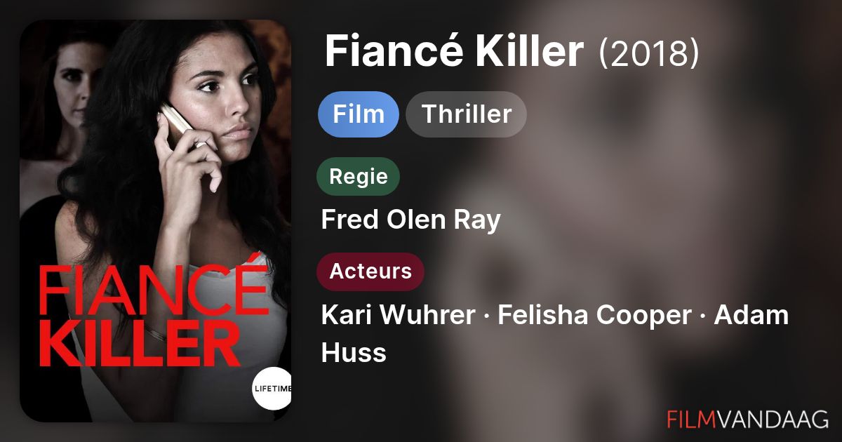 Fiancé Killer (film, 2018) - FilmVandaag.nl