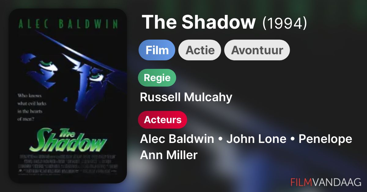 The Shadow (film, 1994) - FilmVandaag.nl