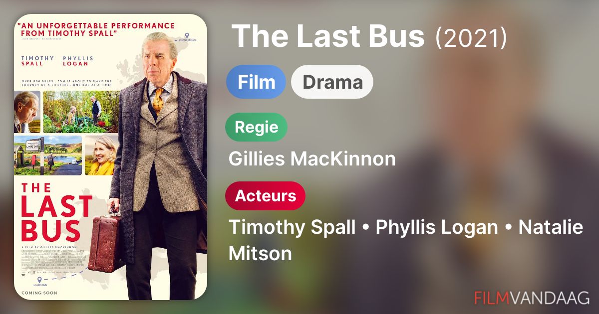 The Last Bus (film, 2021) - FilmVandaag.nl