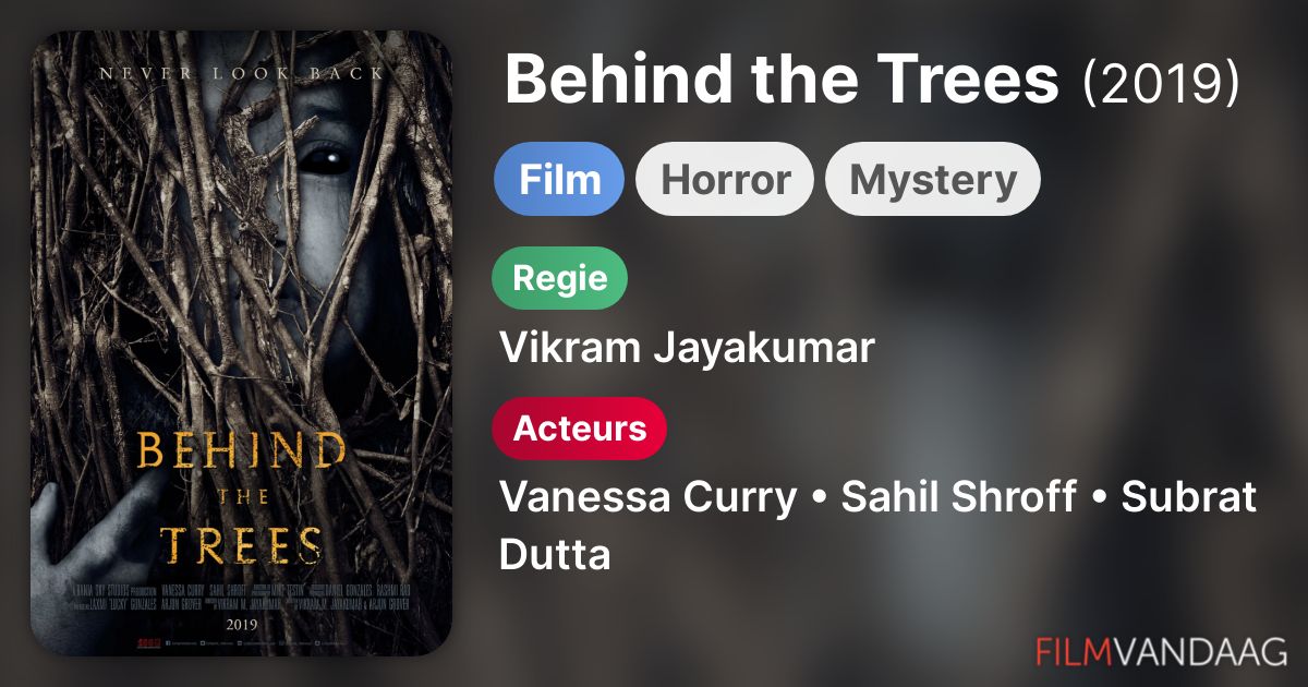 Behind the Trees (film, 2019) - FilmVandaag.nl