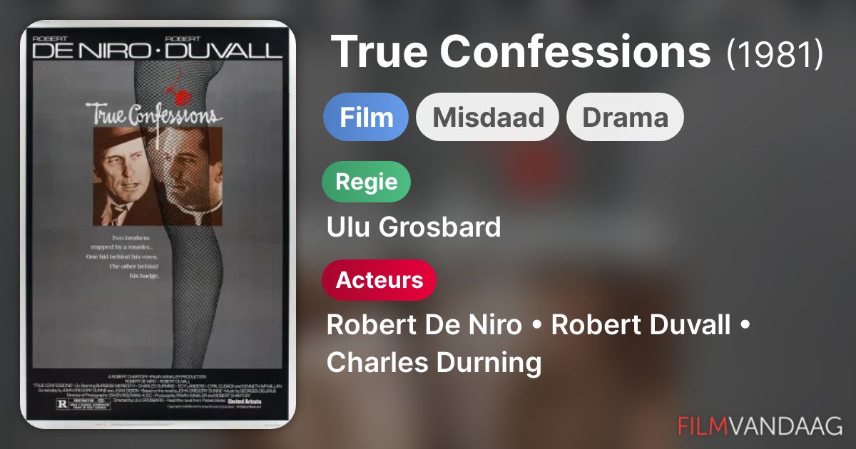 True Confessions (film, 1981) - FilmVandaag.nl