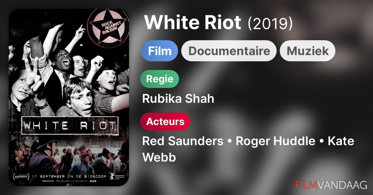 White Riot (film, 2019) - FilmVandaag.nl