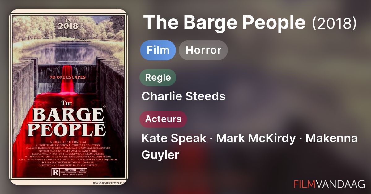 The Barge People (film, 2018) - FilmVandaag.nl