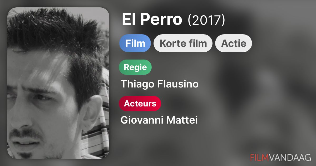 El Perro (film, 2017) - FilmVandaag.nl