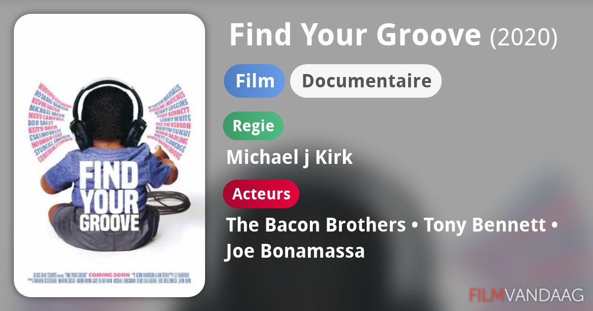 Find Your Groove (film, 2020) - FilmVandaag.nl
