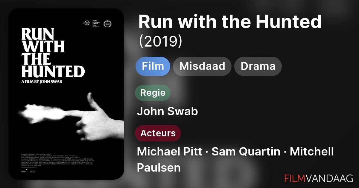 Run with the Hunted (film, 2019) - FilmVandaag.nl