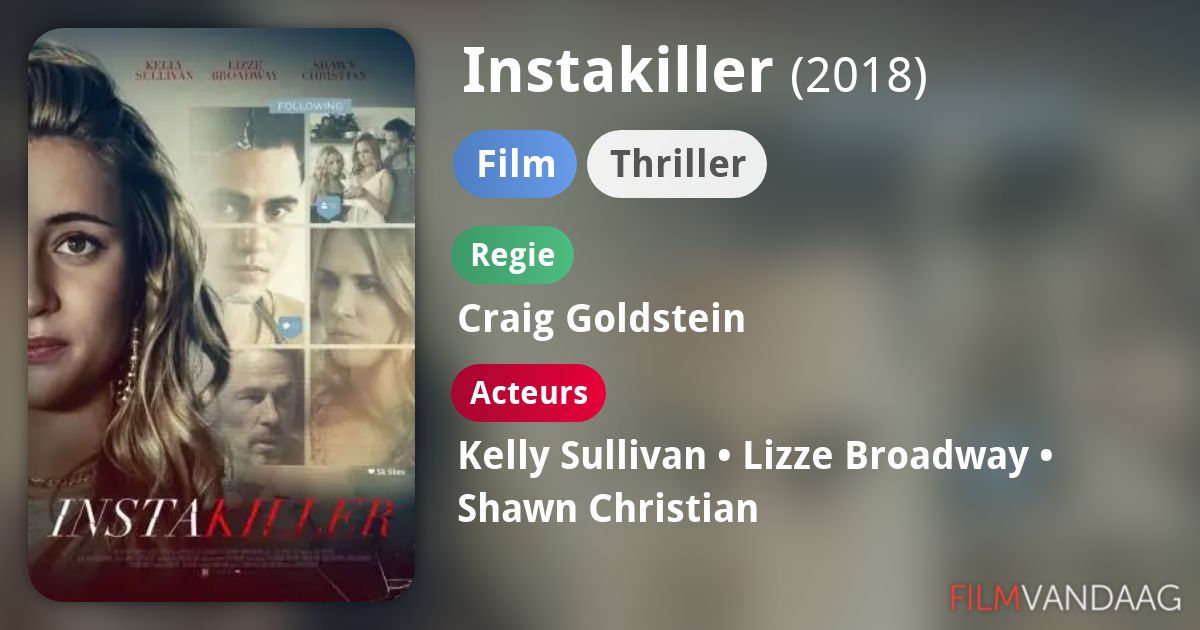 Instakiller (film, 2018) - FilmVandaag.nl