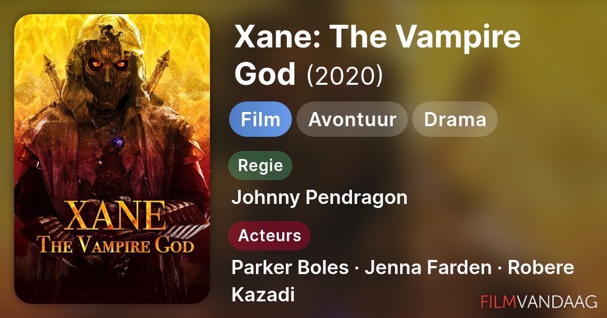 Xane: The Vampire God (film, 2020) - FilmVandaag.nl