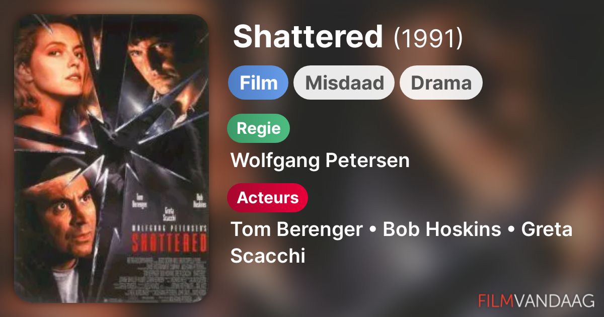 Shattered (film, 1991) kopen op dvd of blu-ray - FilmVandaag.nl
