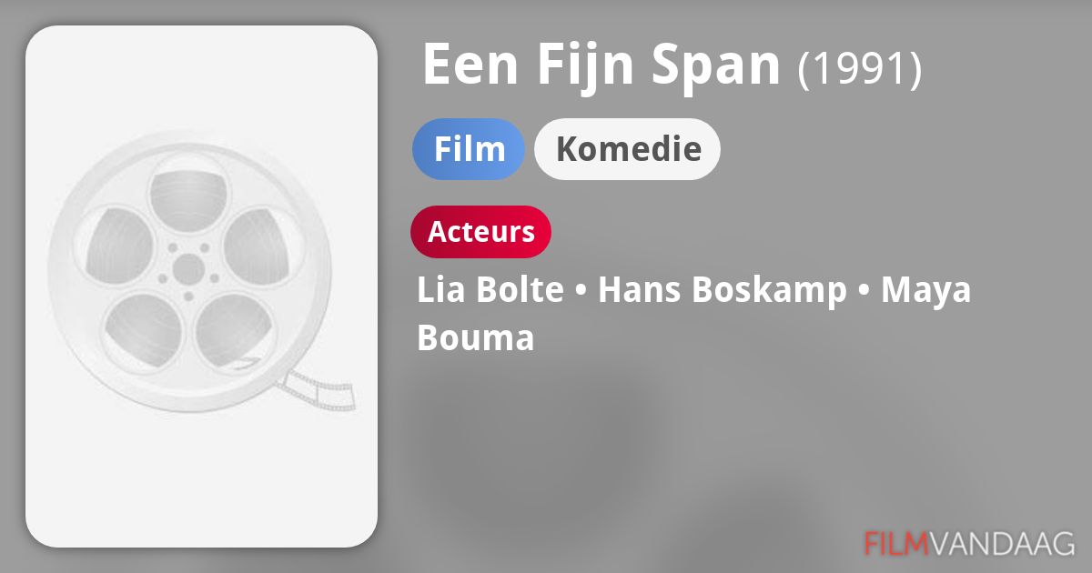 Een Fijn Span (film, 1991) - FilmVandaag.nl