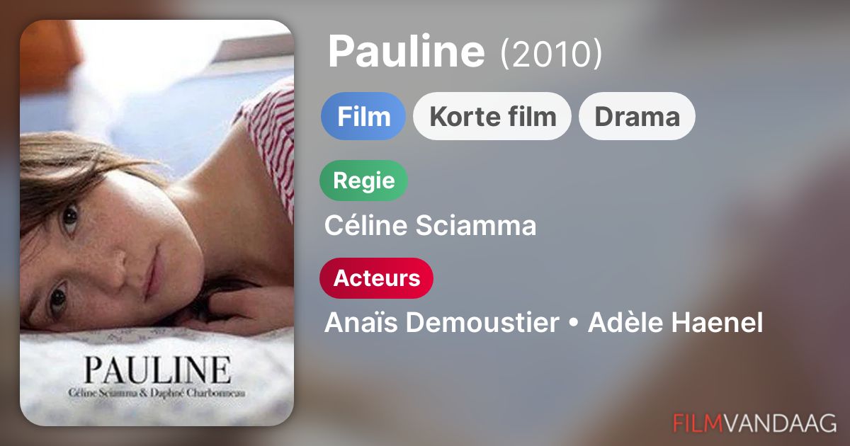 Pauline (film, 2010) - FilmVandaag.nl