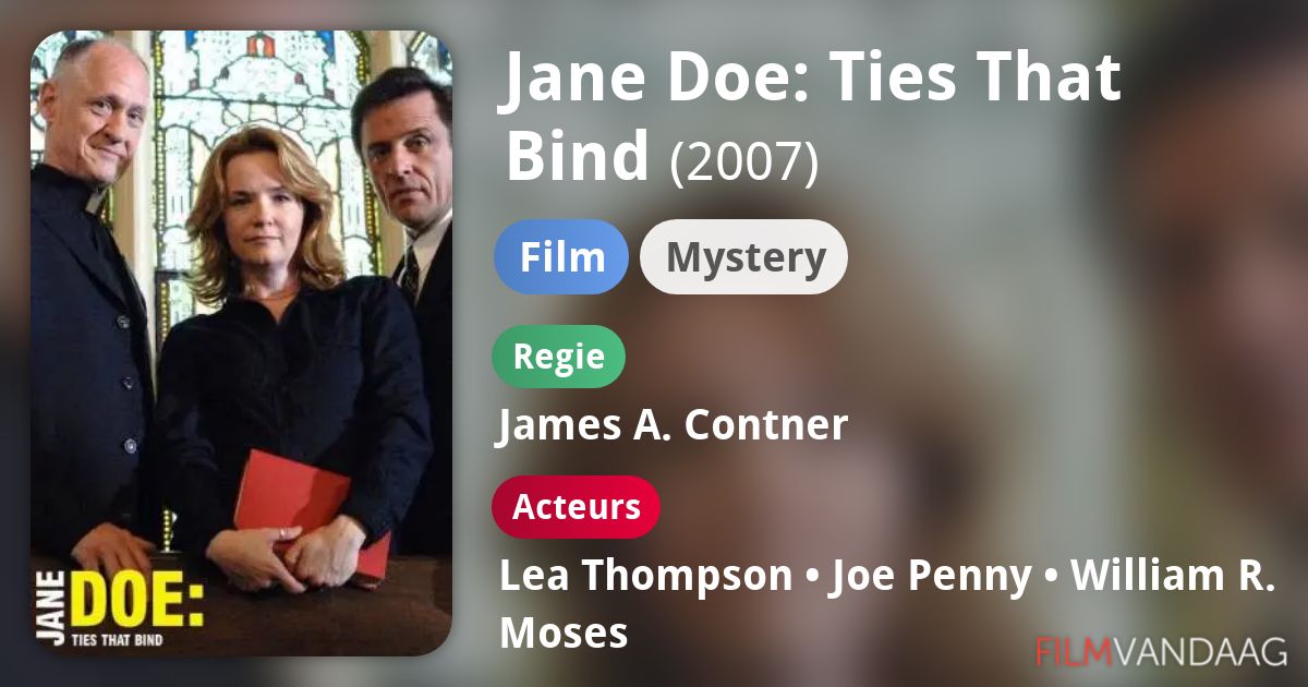 Jane Doe: Ties That Bind (film, 2007) - FilmVandaag.nl