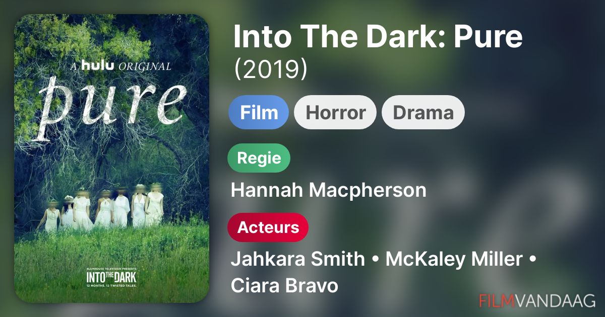 Into The Dark: Pure (film, 2019) - FilmVandaag.nl