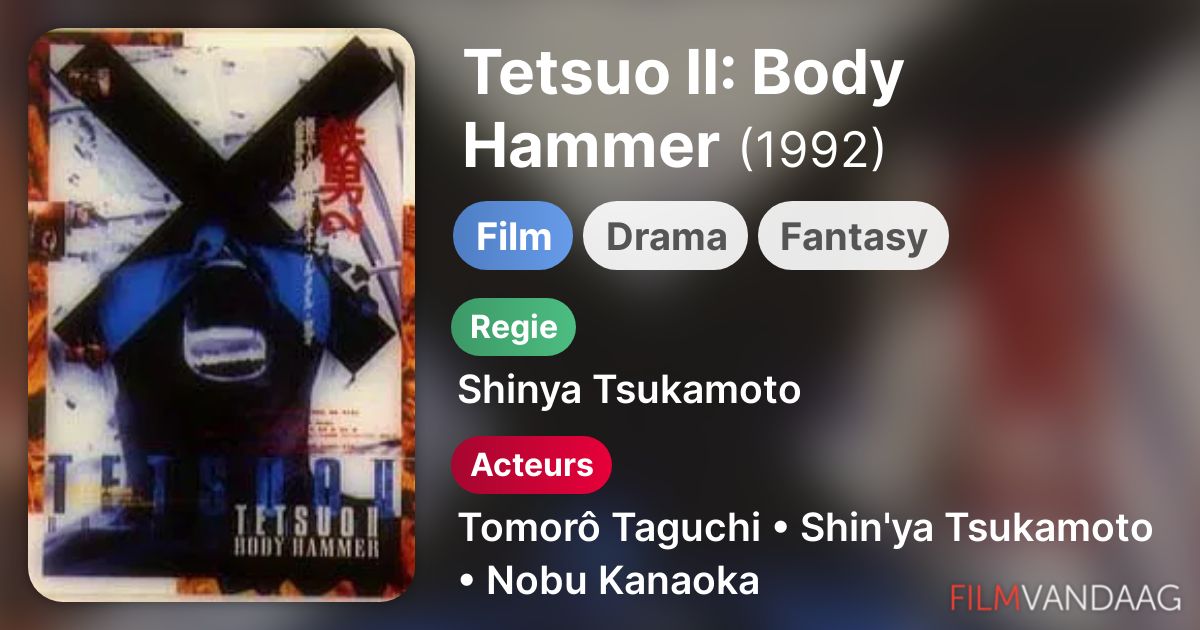 Tetsuo II: Body Hammer (film, 1992) - FilmVandaag.nl