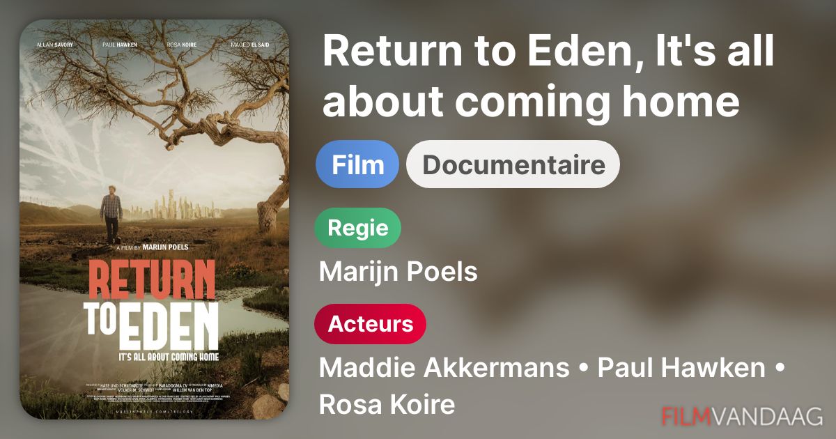 Return to Eden, It's all about coming home (film, 2020) - FilmVandaag.nl
