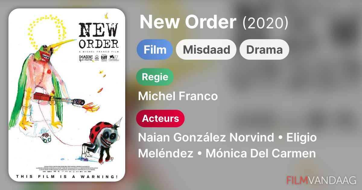 New Order (film, 2020) - FilmVandaag.nl