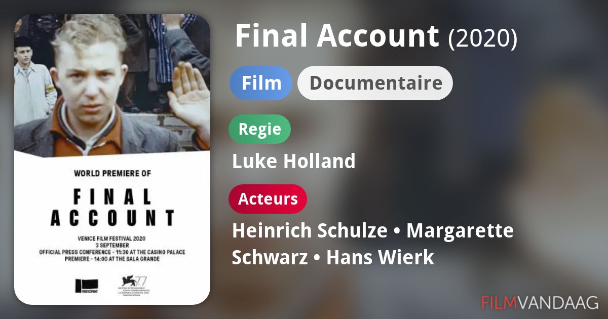 Final Account (film, 2020) - FilmVandaag.nl