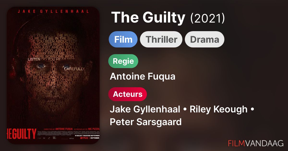 The Guilty (film, 2021) - FilmVandaag.nl