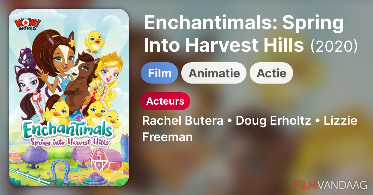 Enchantimals: Spring Into Harvest Hills (film, 2020) - FilmVandaag.nl