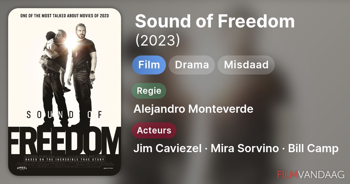 Sound of Freedom (film, 2023) - FilmVandaag.nl