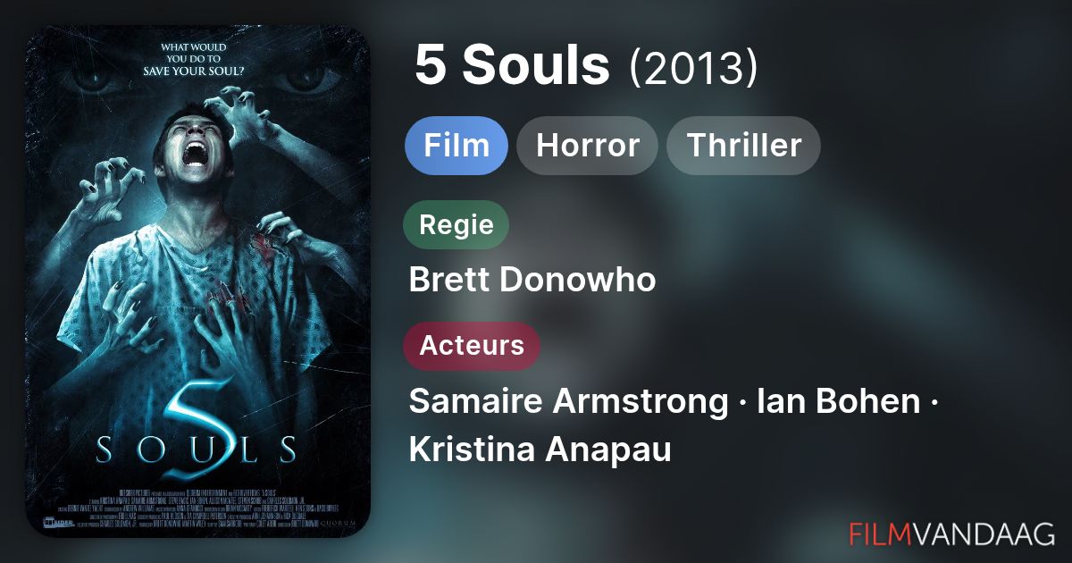 5 Souls (film, 2013) - FilmVandaag.nl