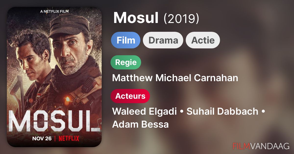 Mosul (film, 2019) - FilmVandaag.nl