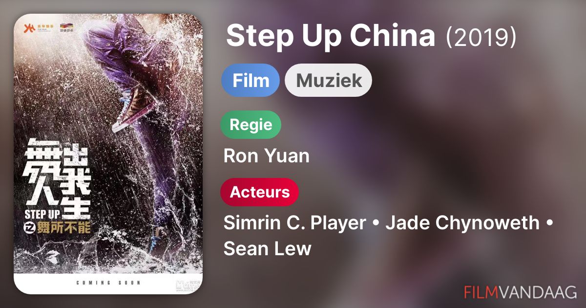 Step Up China (film, 2019) - FilmVandaag.nl