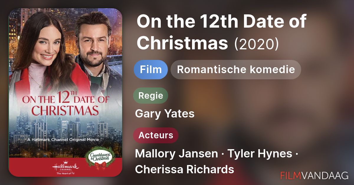 On the 12th Date of Christmas (film, 2020) - FilmVandaag.nl