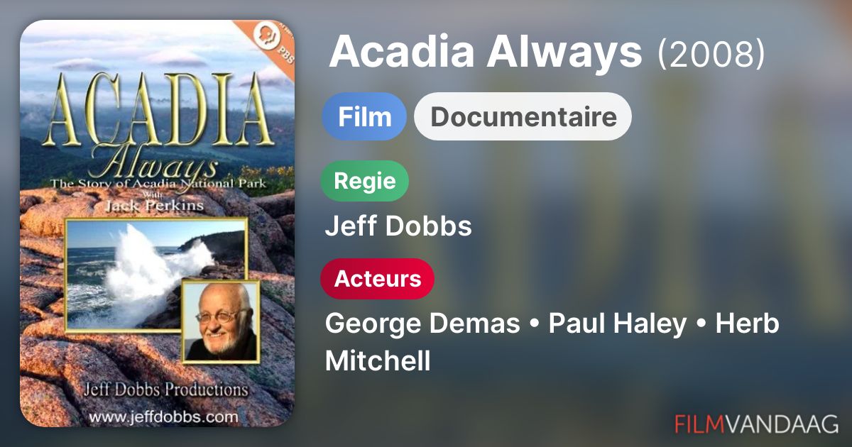 Acadia Always (film, 2008) - FilmVandaag.nl